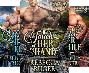The Memory of Her Kiss (Highlander Heroes Book 2) eBook : Ruger, Rebecca: Amazon.co.uk: Kindle Store